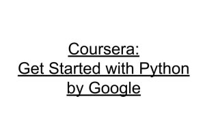 Get Started with Python 2 – Coursera | Enjoy The Journey